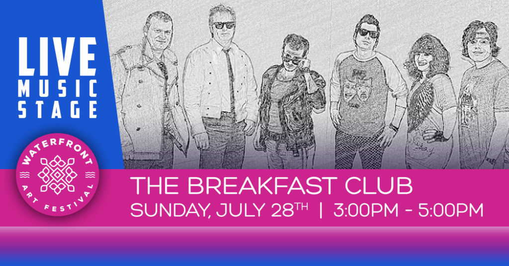 The Breakfast Club - Waterfront Art Festival Webster NY